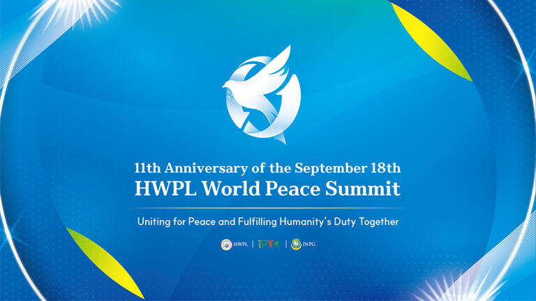 The 11th Anniversary of the HWPL World Peace Summit: Uniting for Peace ...